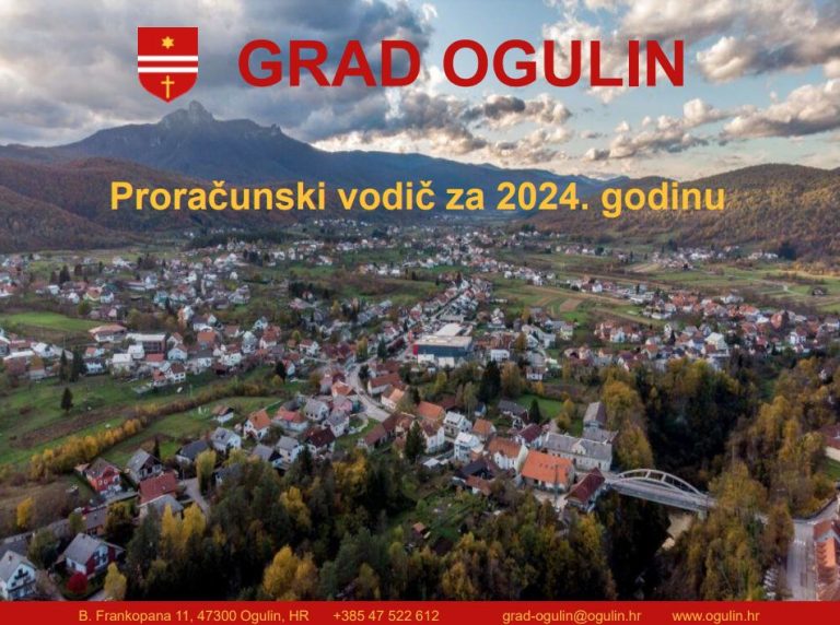 Proračunski vodič Grada Ogulina za 2024. godinu - Grad Ogulin